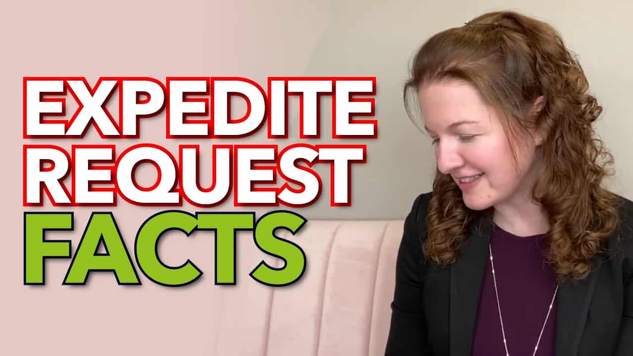 Expedite Request Facts - Immigration for Couples