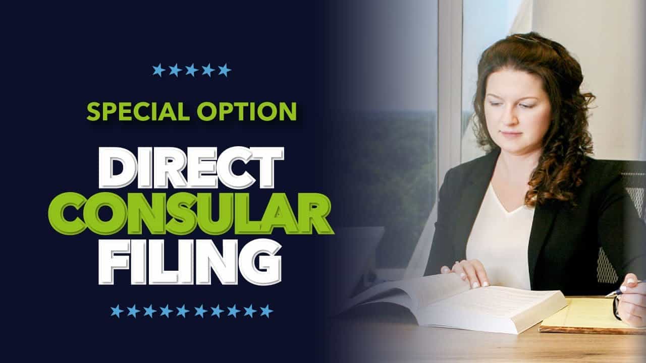 Special Option - Direct Consular Filing - Immigration for Couples