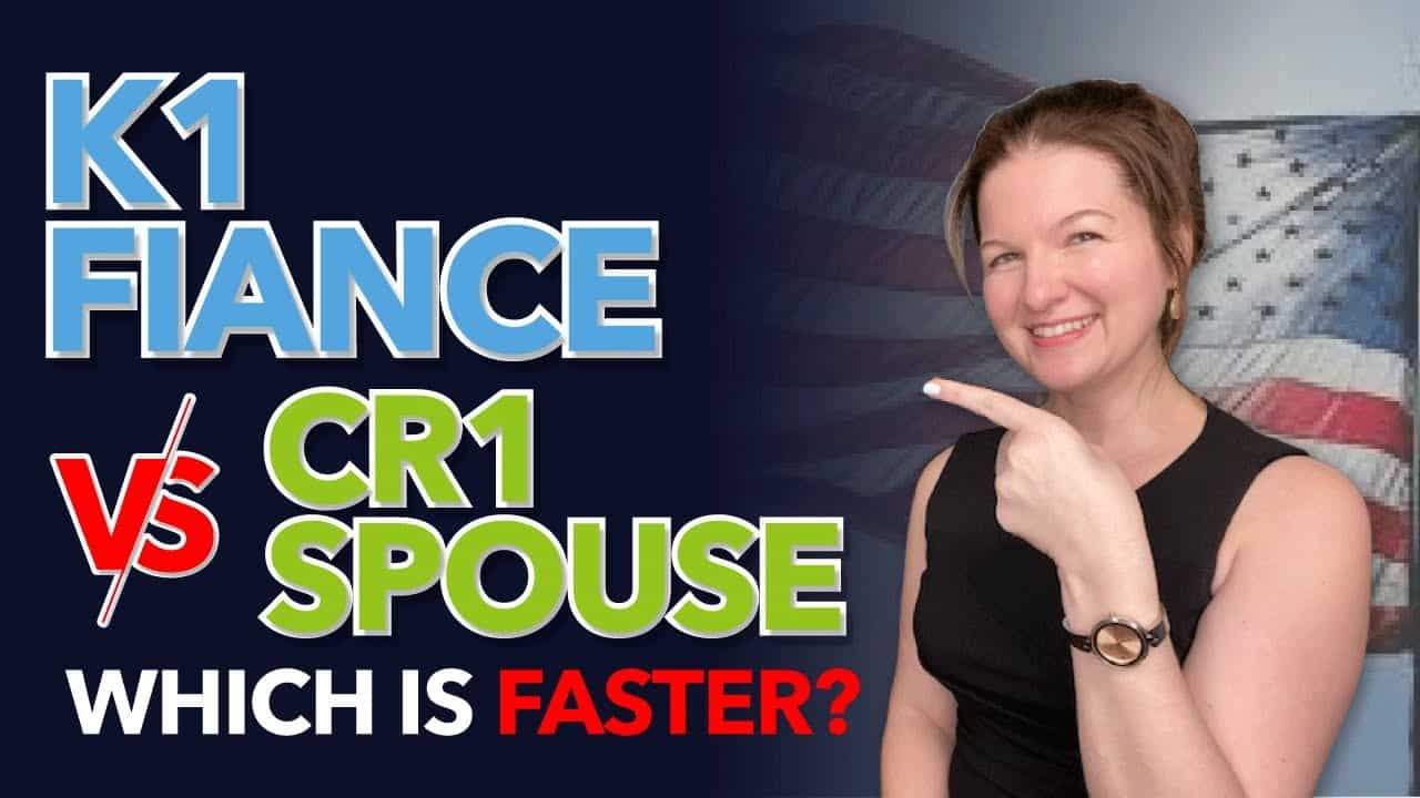K1 vs CR1 - Which is Faster? - Immigration for Couples