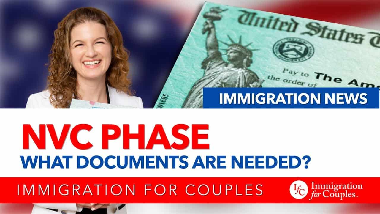 NVC Phase What Documents Are Needed Immigration For Couples nvc-phase-what-documents-are-needed-immigration-for-couples