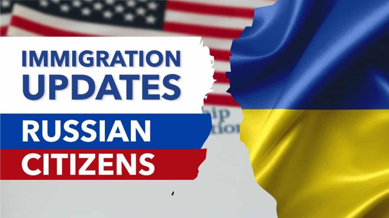 Immigration Updates - Russian Citizens - Immigration for Couples
