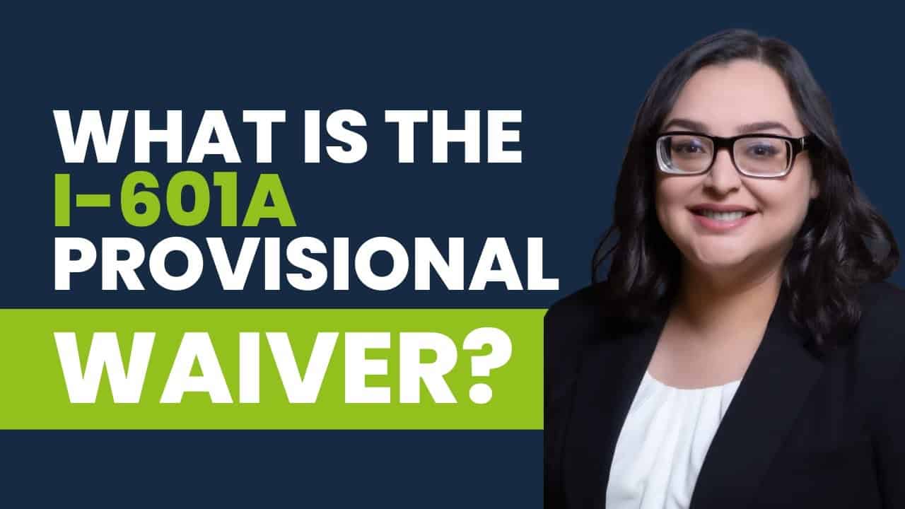 What is the I-601A Provisional Waiver - Immigration for Couples