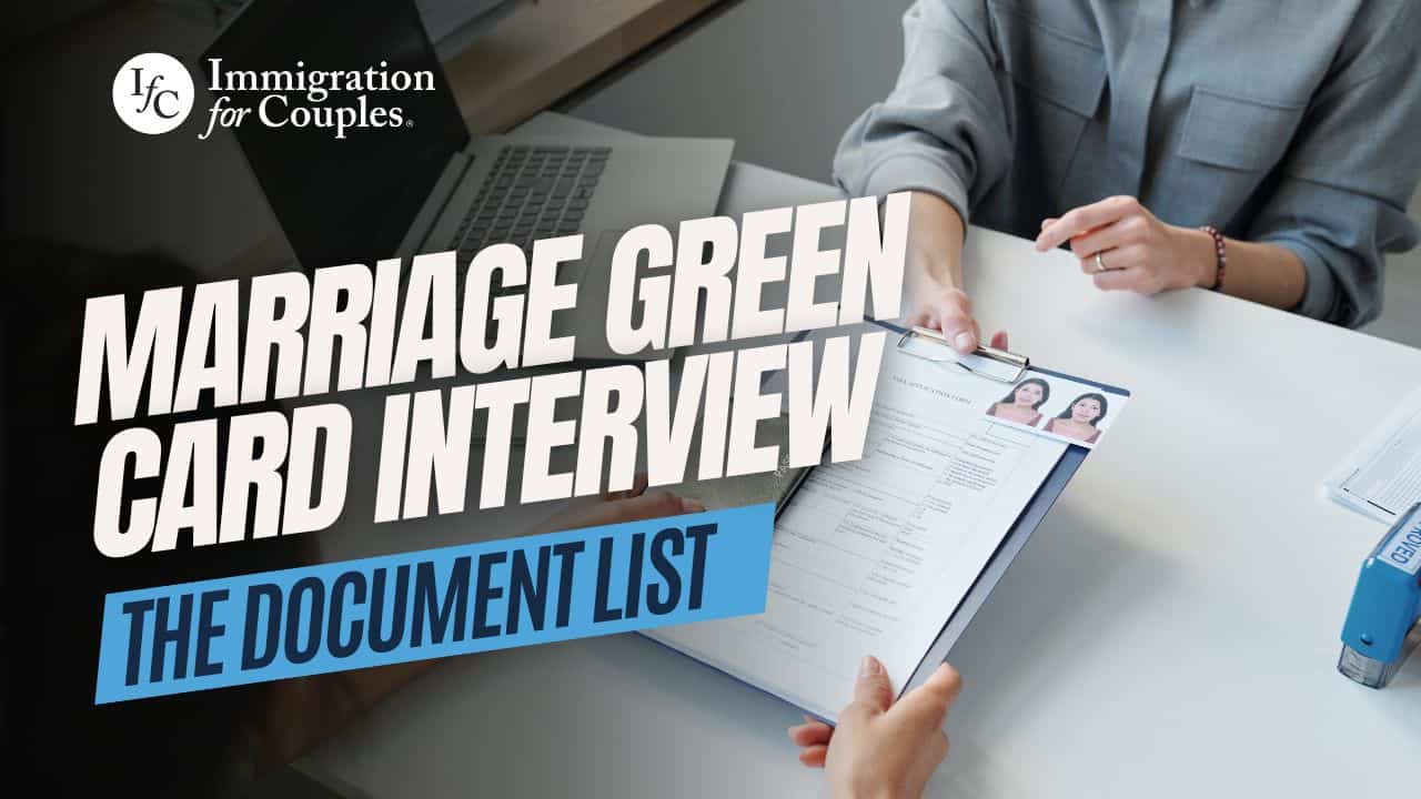 Preparing Your Documents for a Marriage Green Card Interview ...